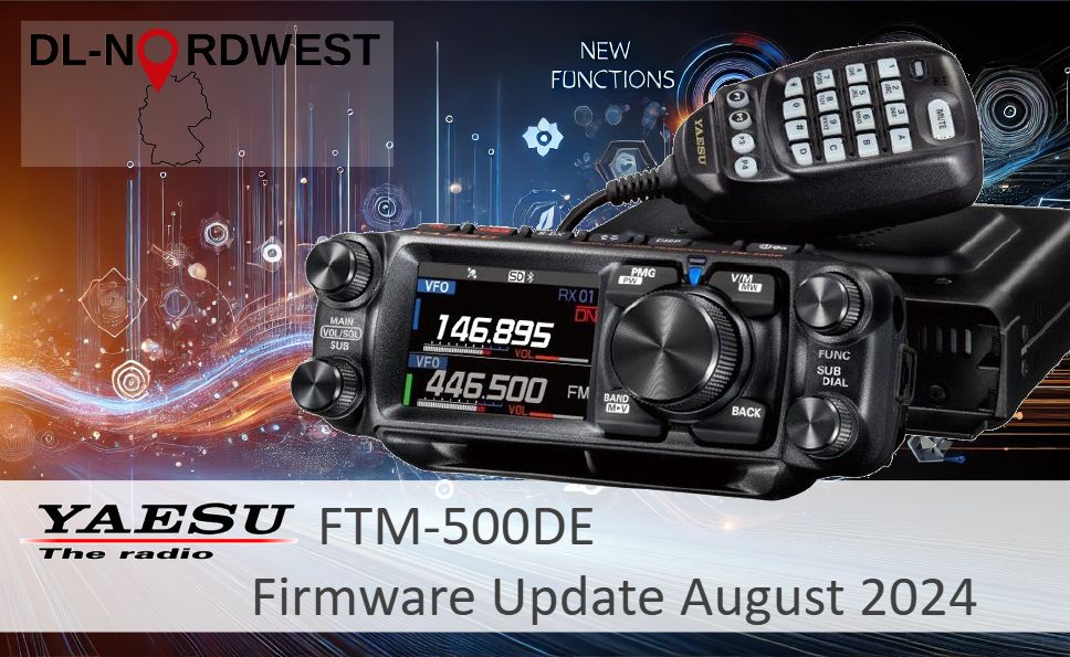 Yaesu FTM-500DE - Firmware Update August 2024 - DL-NORDWEST 2.0